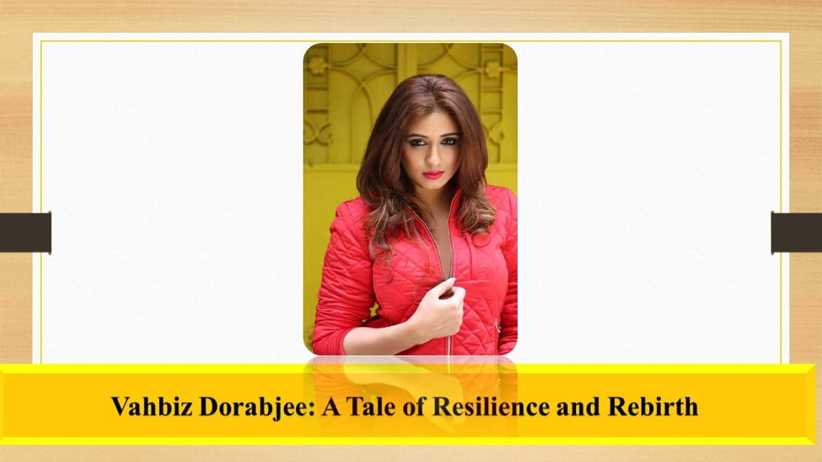Vahbiz Dorabjee: A Tale of Resilience and Rebirth - pizzaromaaustin.com